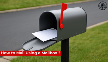 How to Mail Using a Mailbox ? | Mailbox Avenue